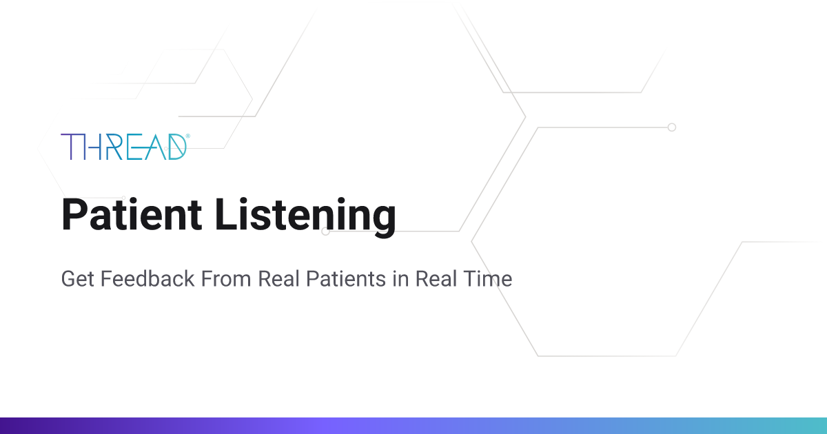 Patient Listening | THREAD